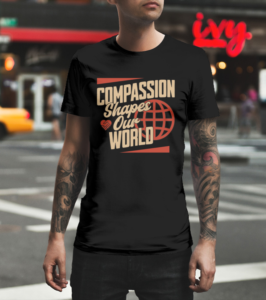 Compassion Shapes Our World Handshake Globe T-Shirt