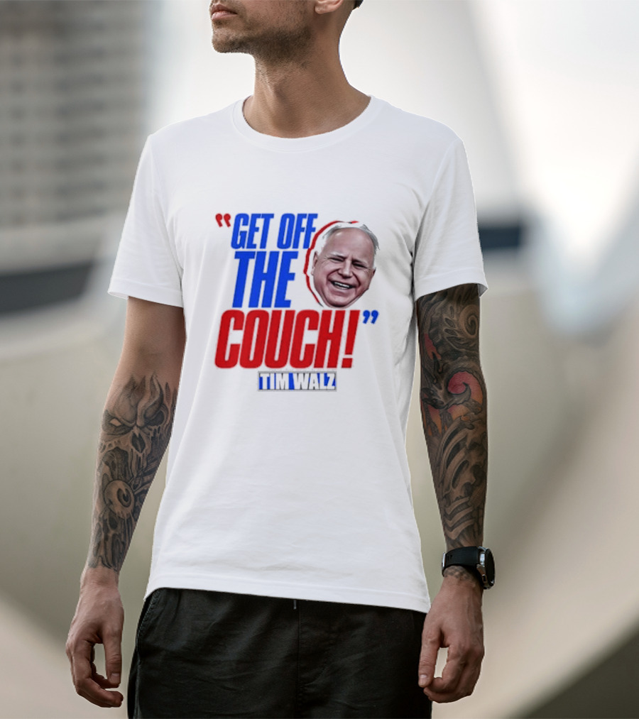 Get Off The Couch Tim Walz T-Shirt