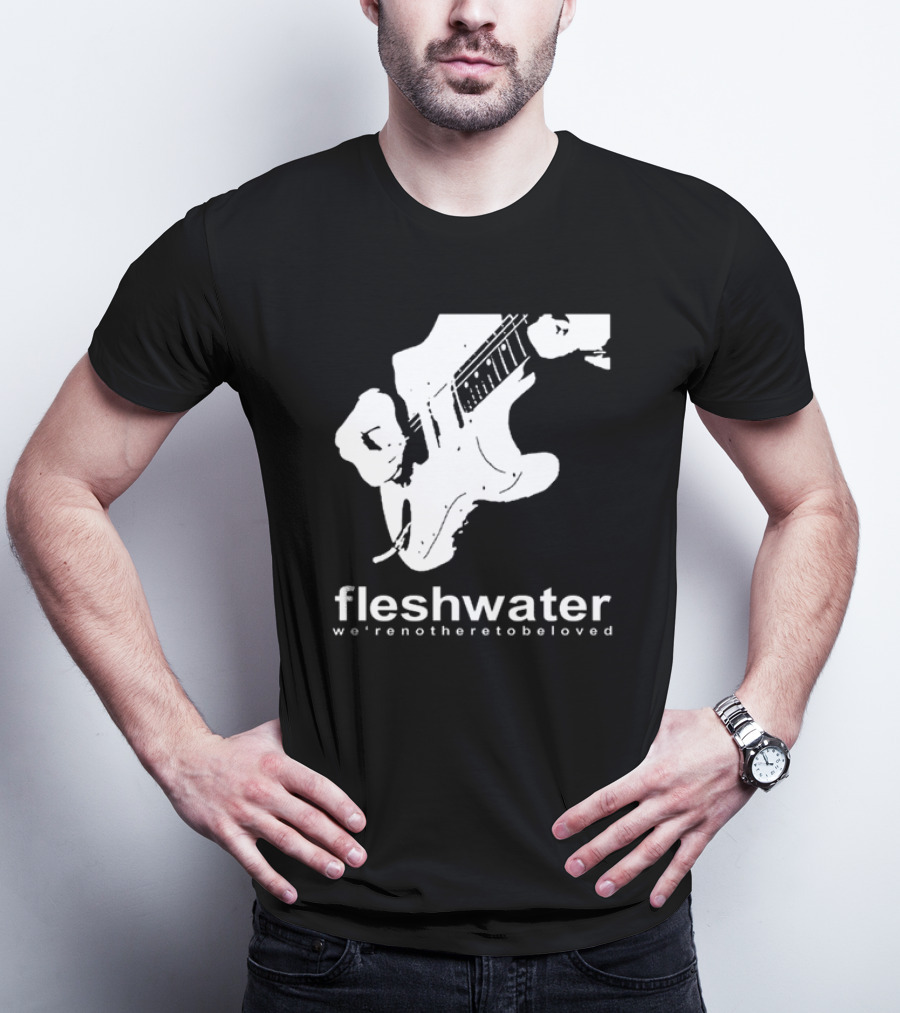 Closed Casket Activities Fleshwater We're Not Here To Be Loved Strat T-Shirt