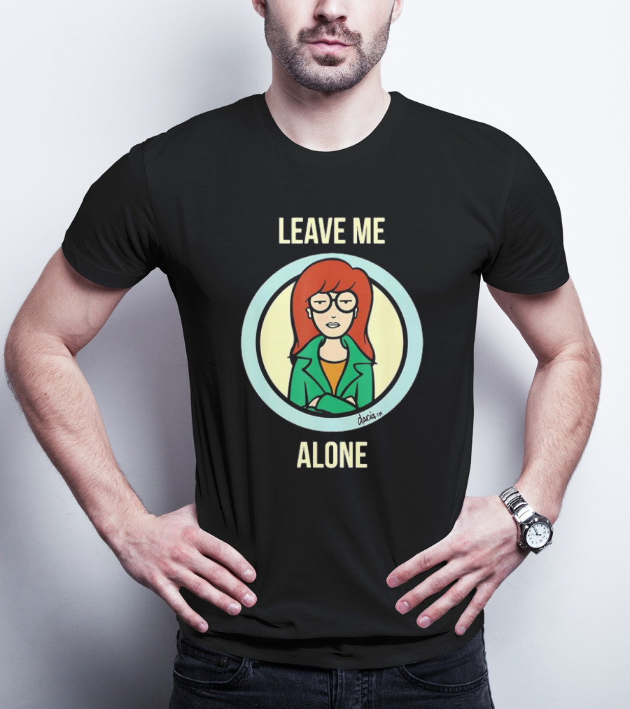 Leave Me Alone Daria T-Shirt