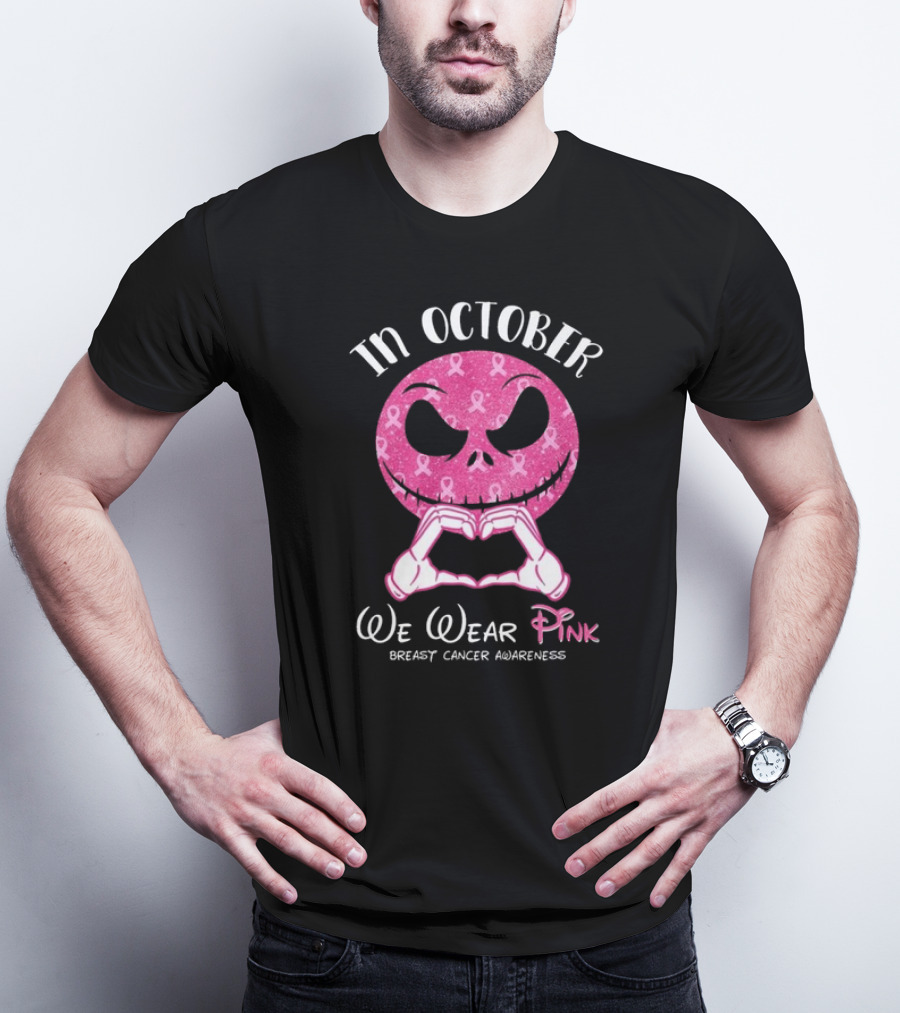 In October We Wear Pink Breast Cancer Awareness Jack Skellington T-Shirt