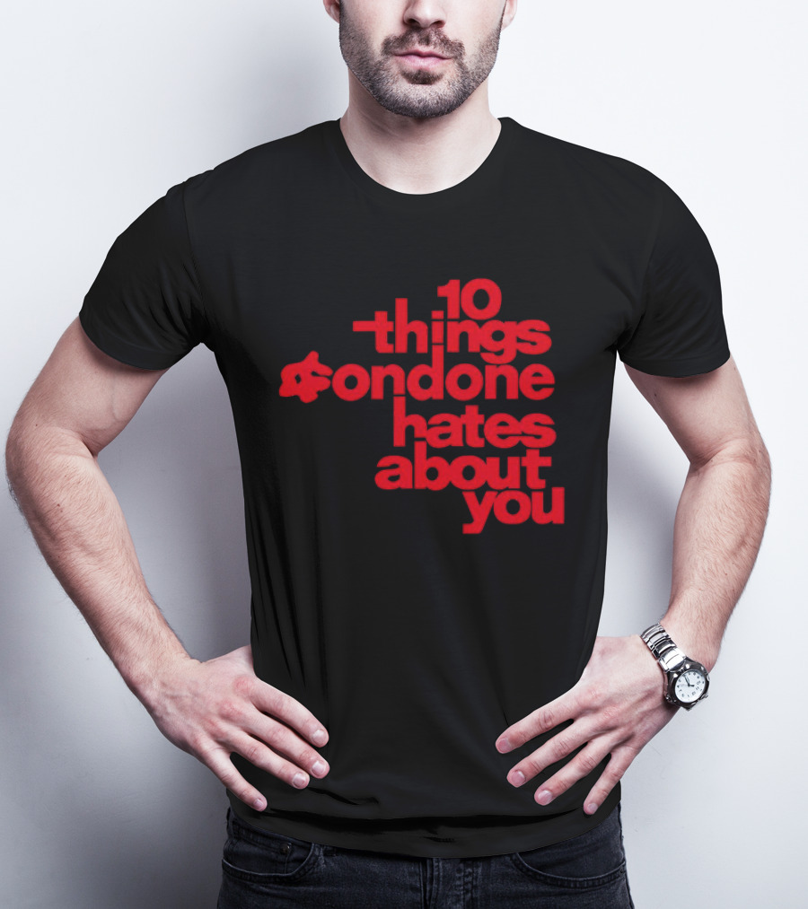 10 Things Condone Hates About You T-Shirt