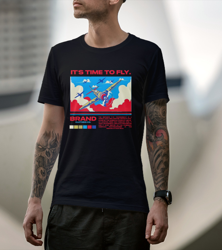 It's Time To Fly Brand Clothing Co Republic P47 Thunderbolt Aircraft Pro American Airpower Skyscape T-Shirt