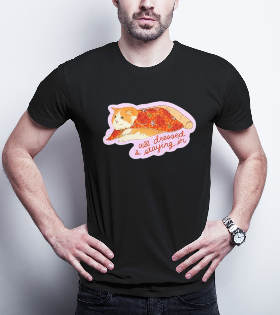 All Dressed And Staying In Cat Pizza Blanket T-Shirt