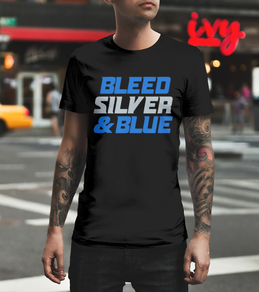 Detroit Lions Bleed Silver And Blue T-Shirt