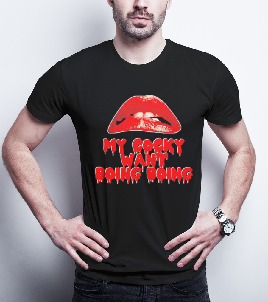 My Cocky Want Boing Boing Red Lips T-Shirt