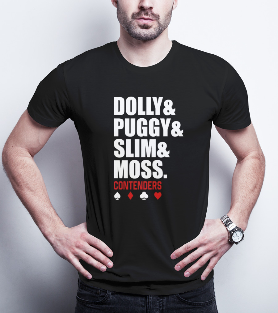 Dolly Puggy Slim Moss Contenders Spade Diamond Club Heart Icons T-Shirt