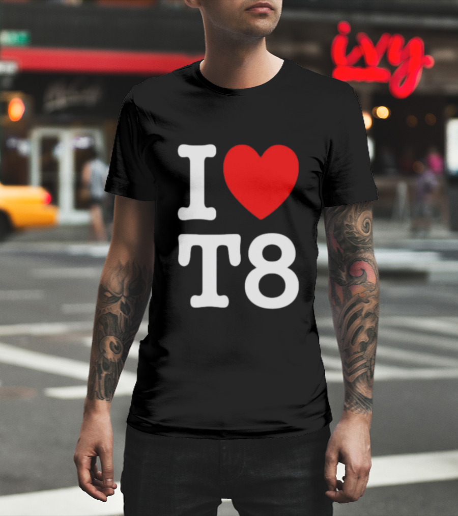 I Heart T8 T-Shirt