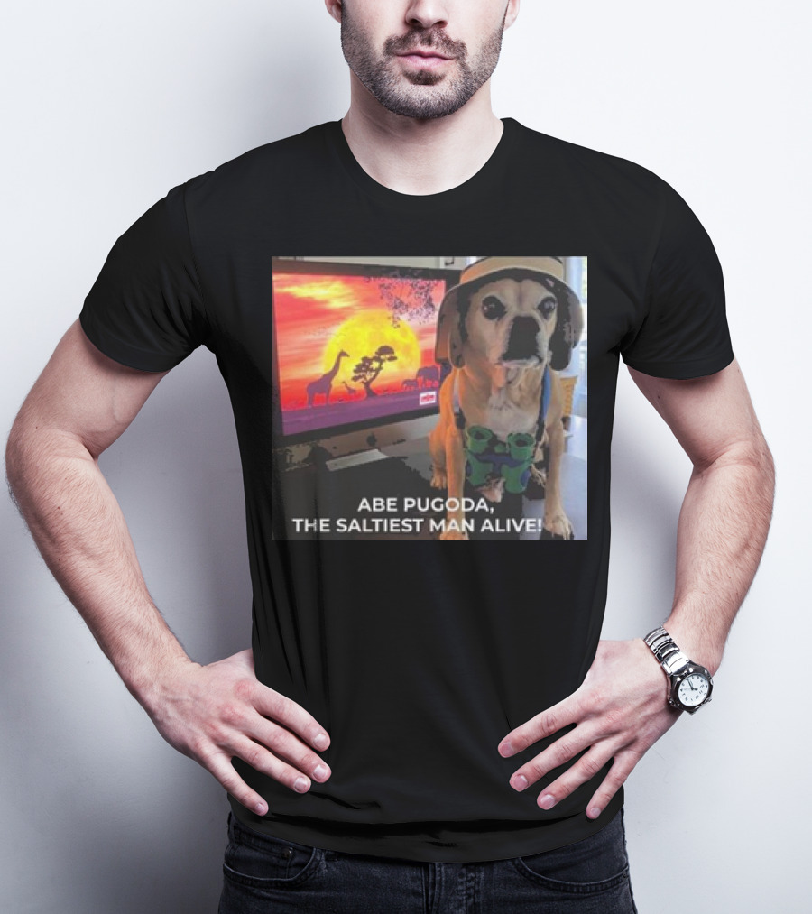 Abe Pugoda The Saltiest Man Alive Funny Pug Safari Adventure T-Shirt