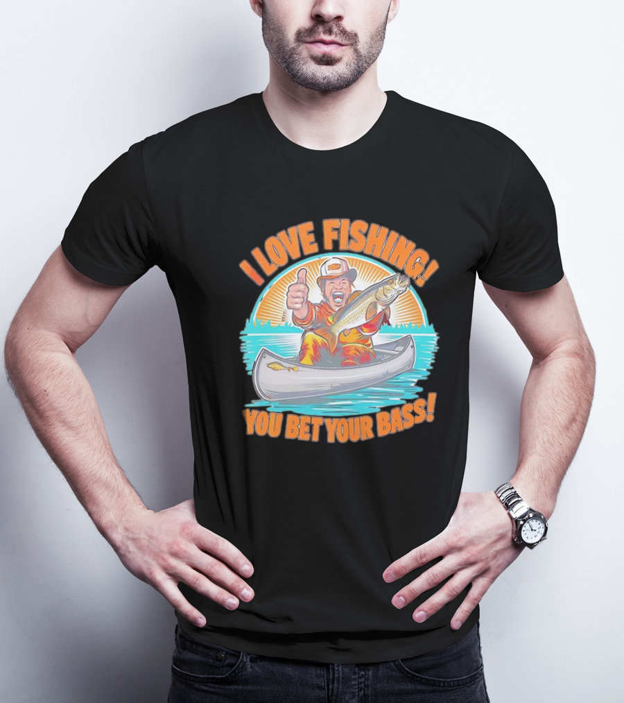 I Love Fishing You Bet Your Bass Fisherman In Canoe With Thumbs Up T-Shirt