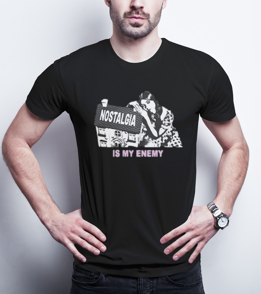 Musicbylyric Nostalgia Is My Enemy House Scene T-Shirt