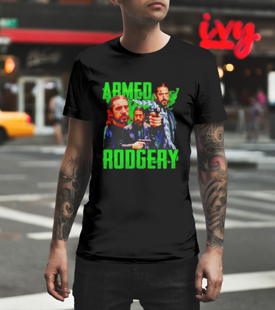 Armed Rodgery Aaron Rodgers Green Bay Packers T-Shirt