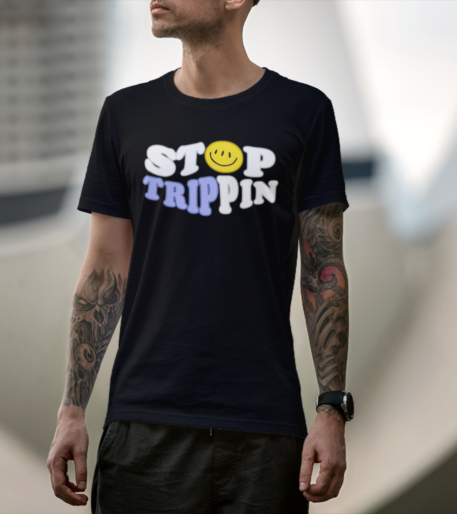 Stop Trippin Smiley Face Icon Typography T-Shirt