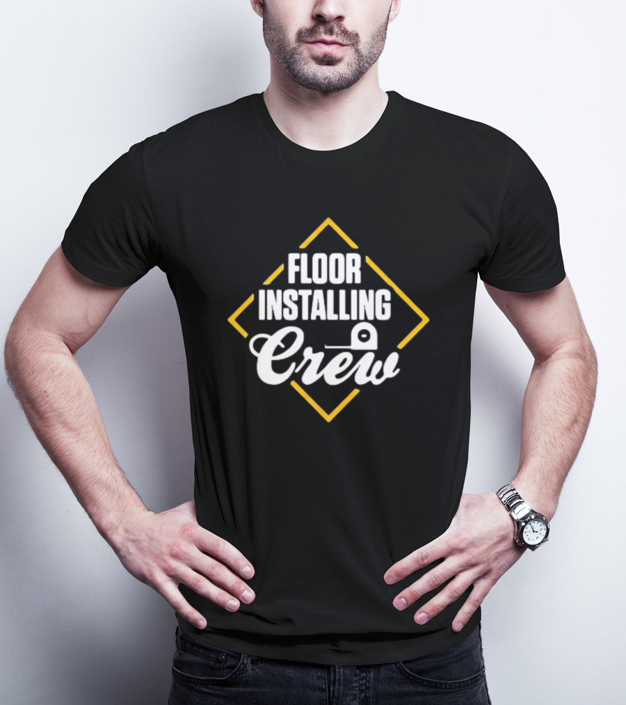 FLOOR INSTALLING CREW Tape Measure Yellow Diamond T-Shirt