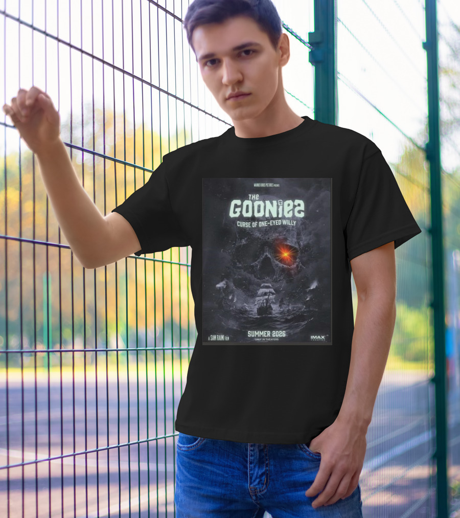 The Goonies 2 Curse Of One-Eyed Willy Summer 2026 IMAX Only In Theaters Warner Bros Pictures A Sam Raimi Film T-Shirt