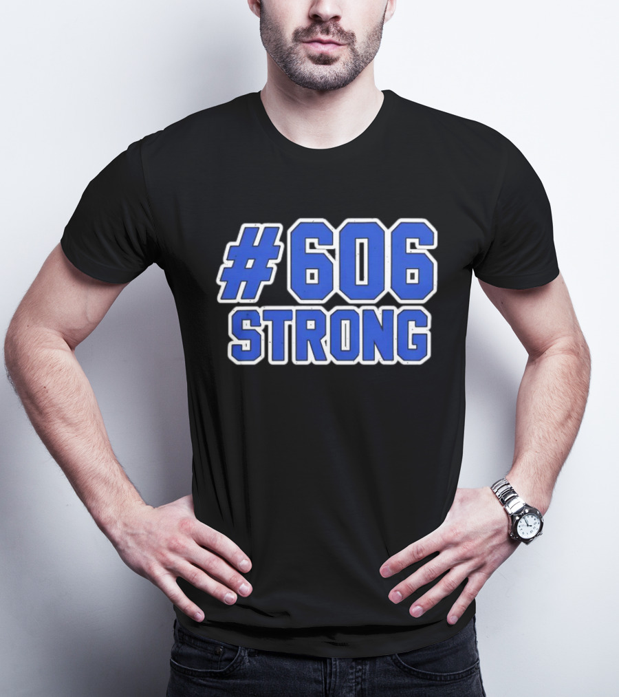 606 Strong T-Shirt