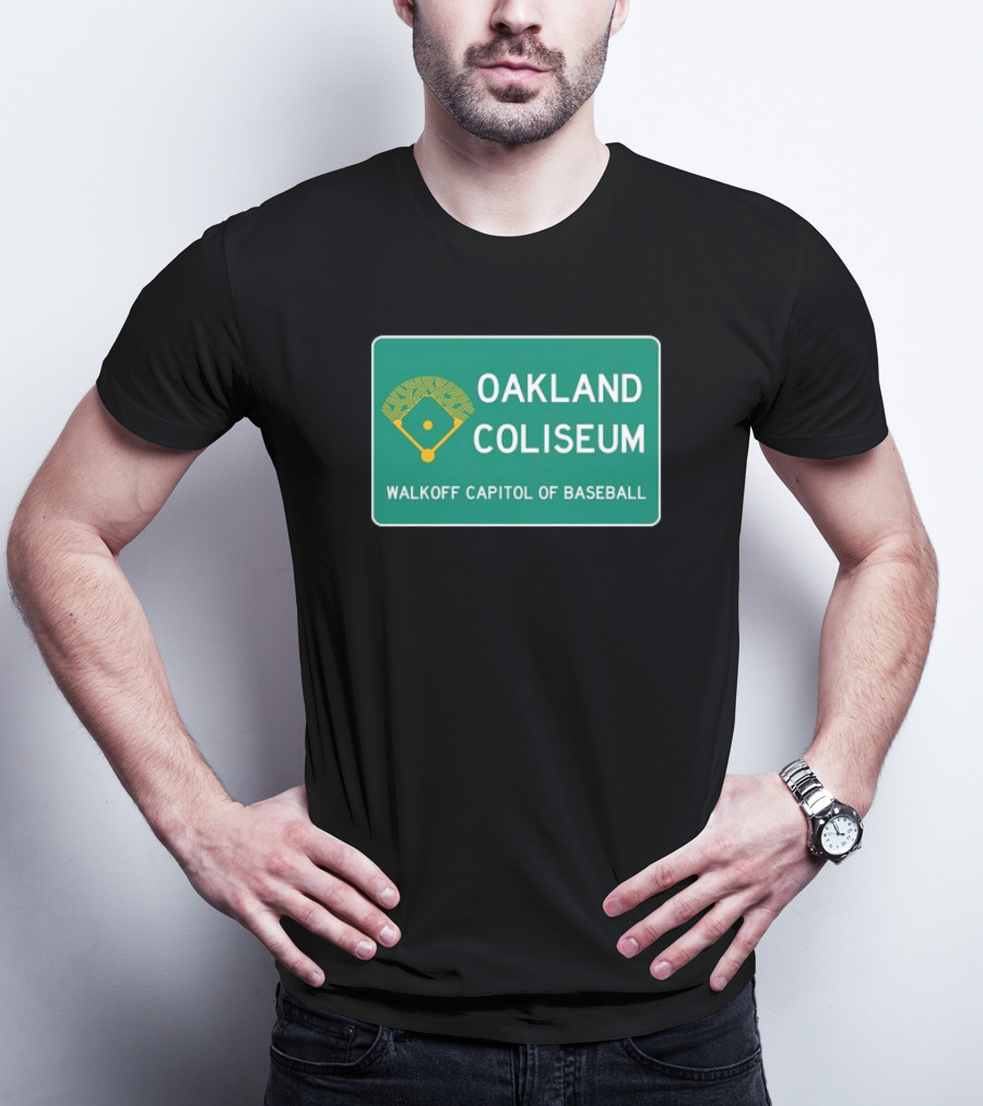 Oakland Coliseum Walkoff Capitol Of Baseball Iconic Sign T-Shirt