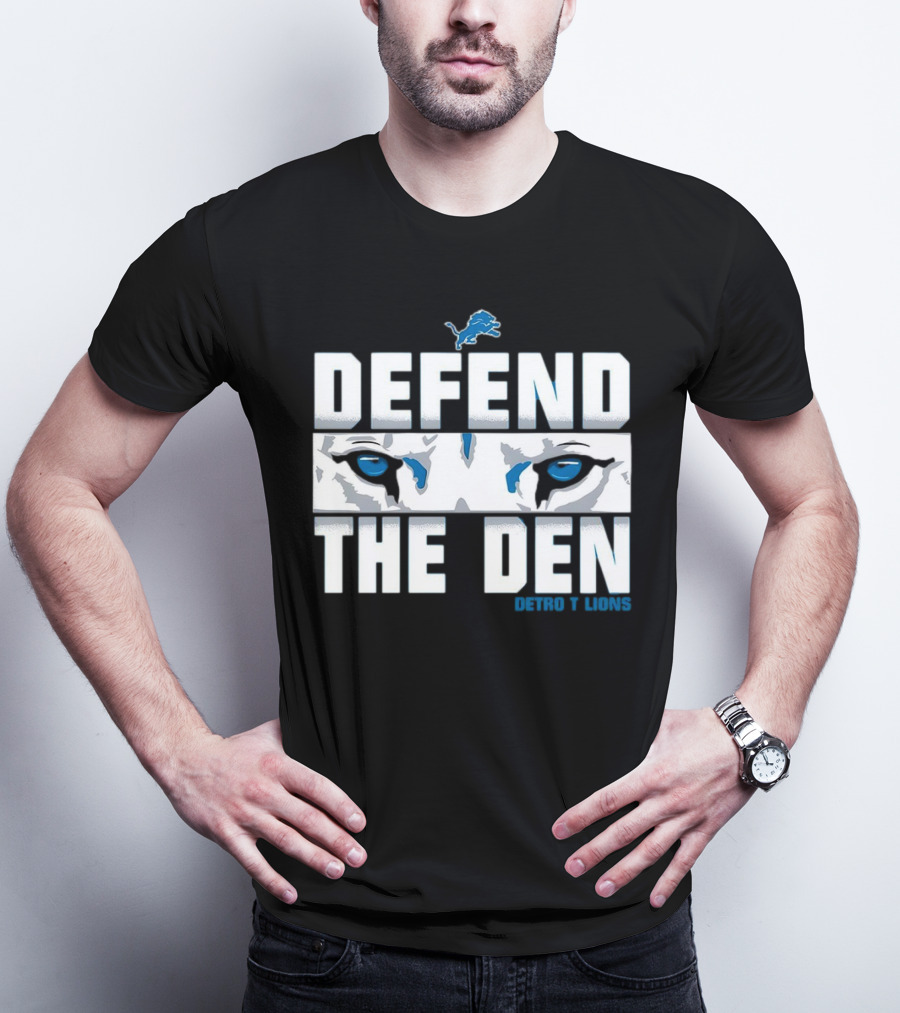 Detroit Lions Defend The Den Blue Lion Eyes Football T-Shirt