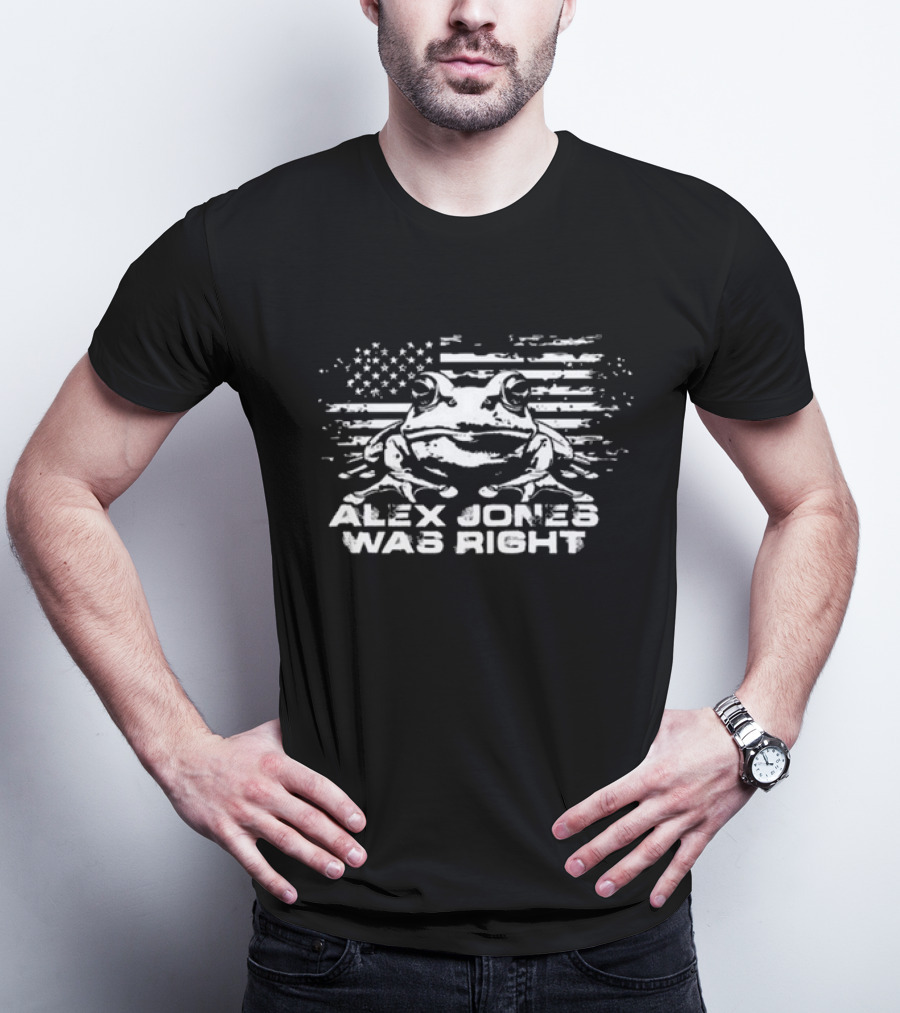 Alex Jones Was Right American Flag Frog T-Shirt