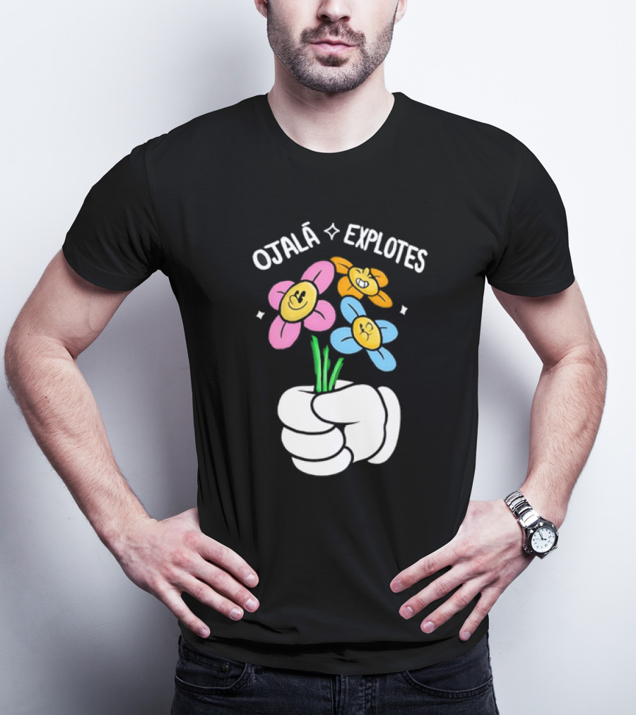 El Mariana Ojalá Explotes Happy Face Flowers T-Shirt