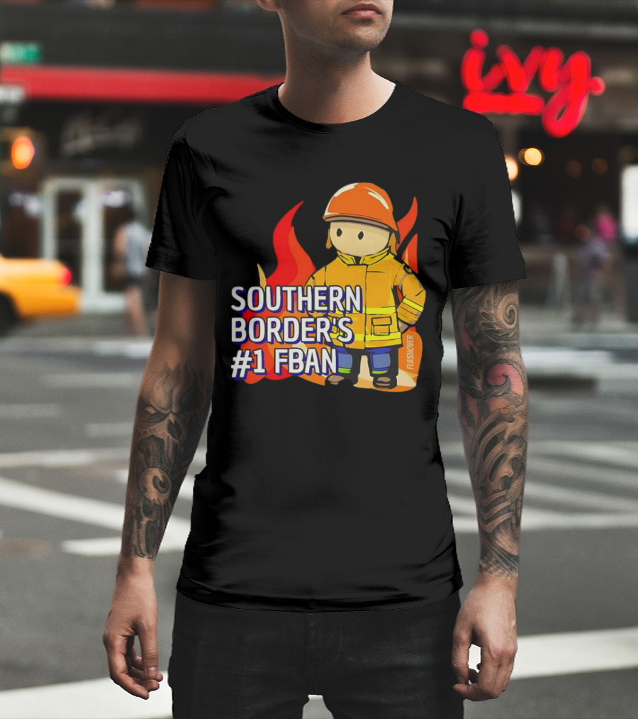 Southern Border's #1 FBAN Firefighter Cartoon Flames T-Shirt