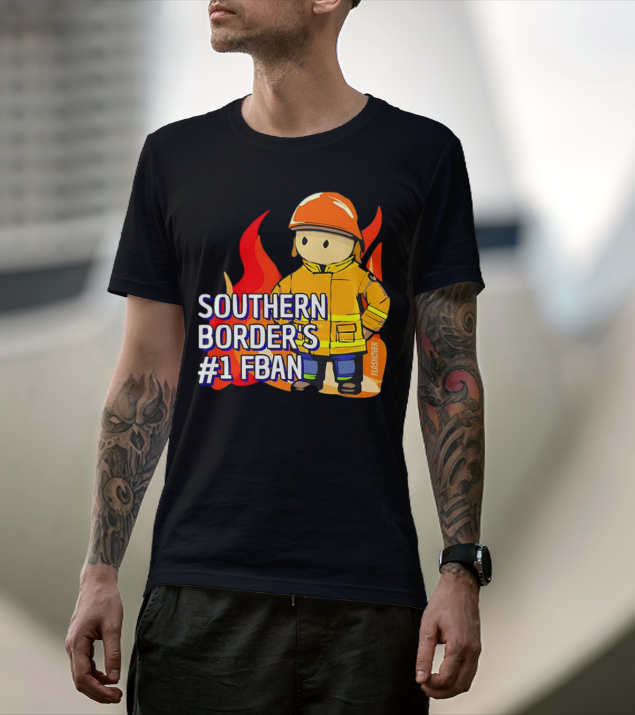 Southern Border's #1 FBAN Firefighter Cartoon Flames T-Shirt