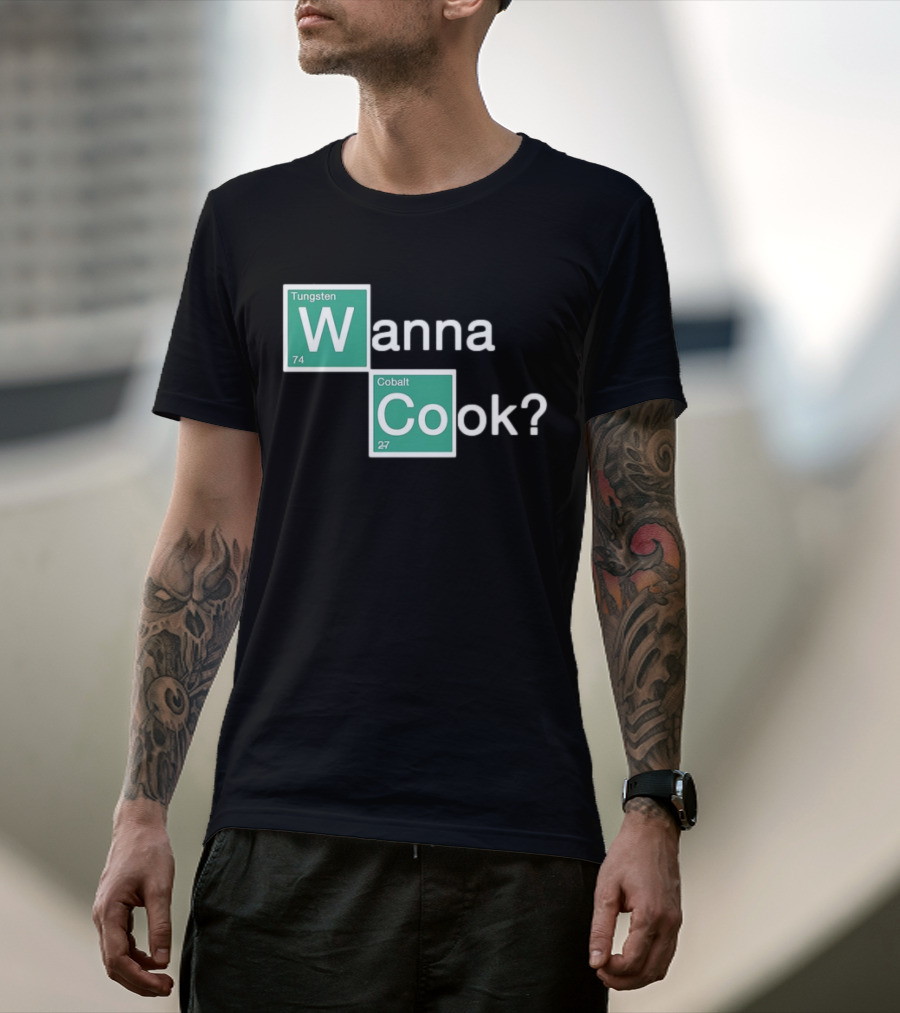 Breaking Bad Elements Style Wanna Cook? T-Shirt