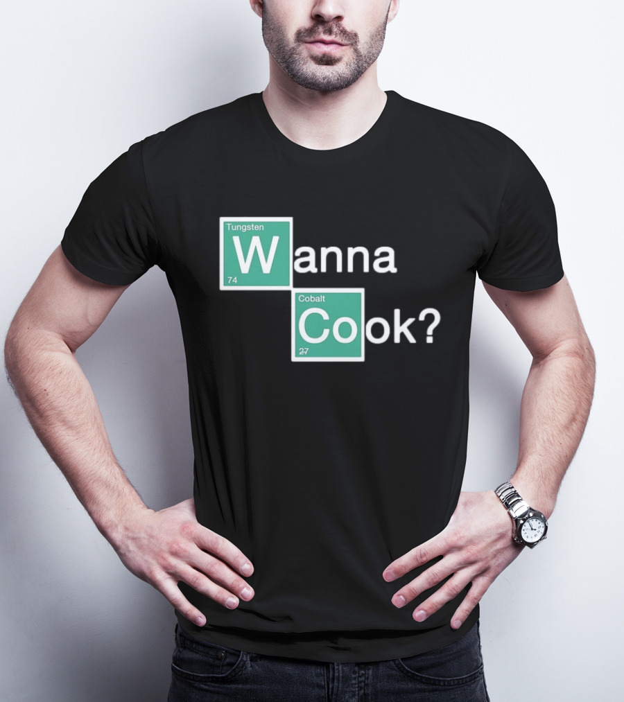 Breaking Bad Elements Style Wanna Cook? T-Shirt