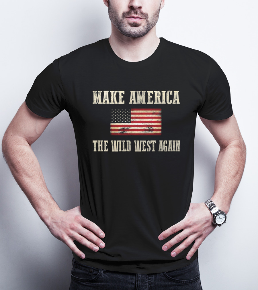 Make America The Wild West Again Vintage American Flag T-Shirt