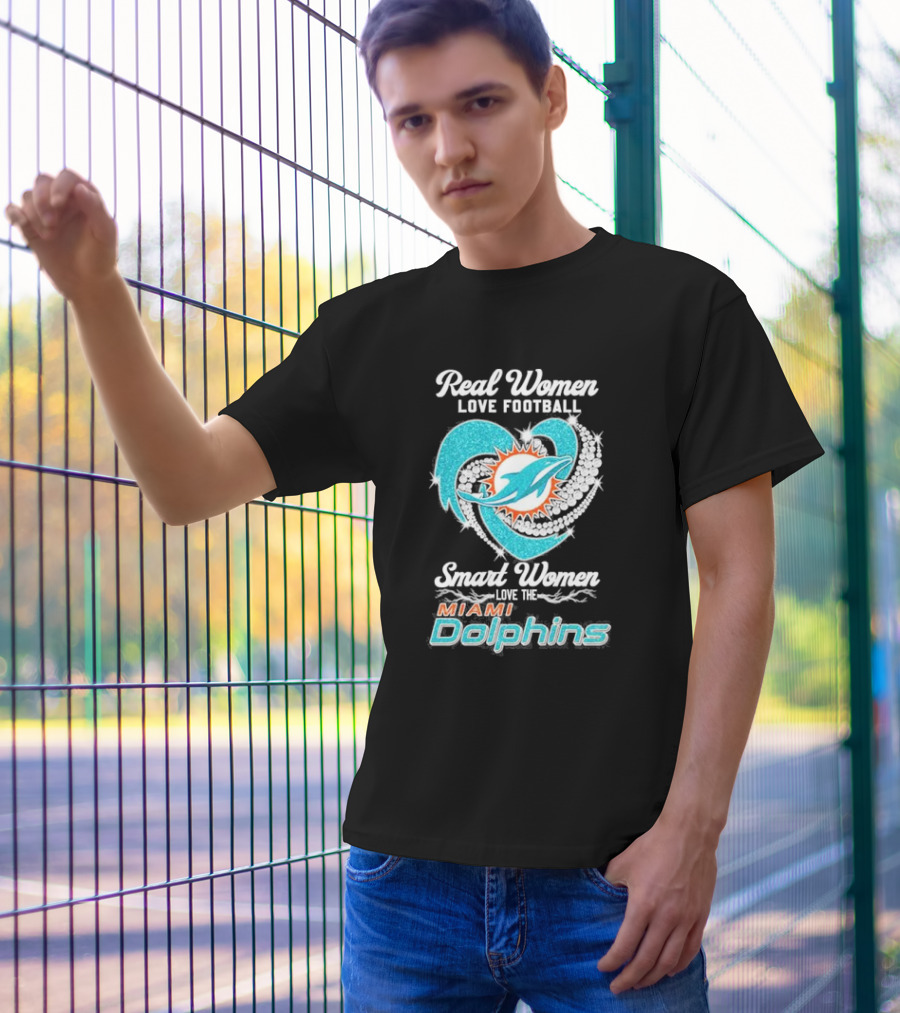 Real Women Love Football Smart Women Love The Miami Dolphins Diamonds T-Shirt