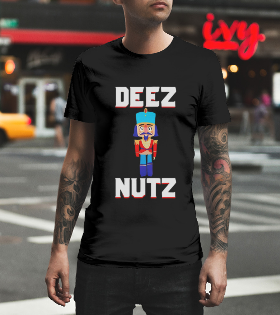 Deez Nutz Nutcracker Christmas Holiday Nuts T-Shirt