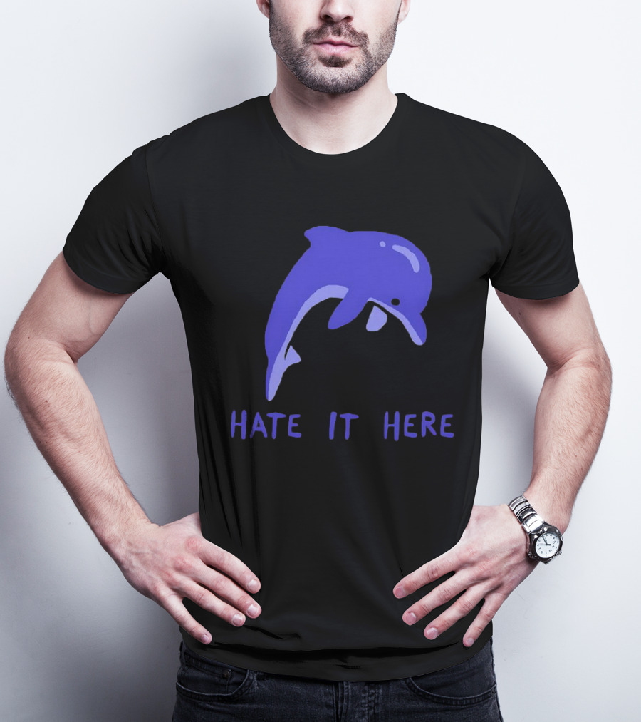 Dolphin Hate It Here Blue T-Shirt