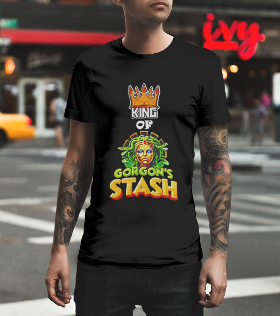 KING OF GORGON'S STASH T-Shirt