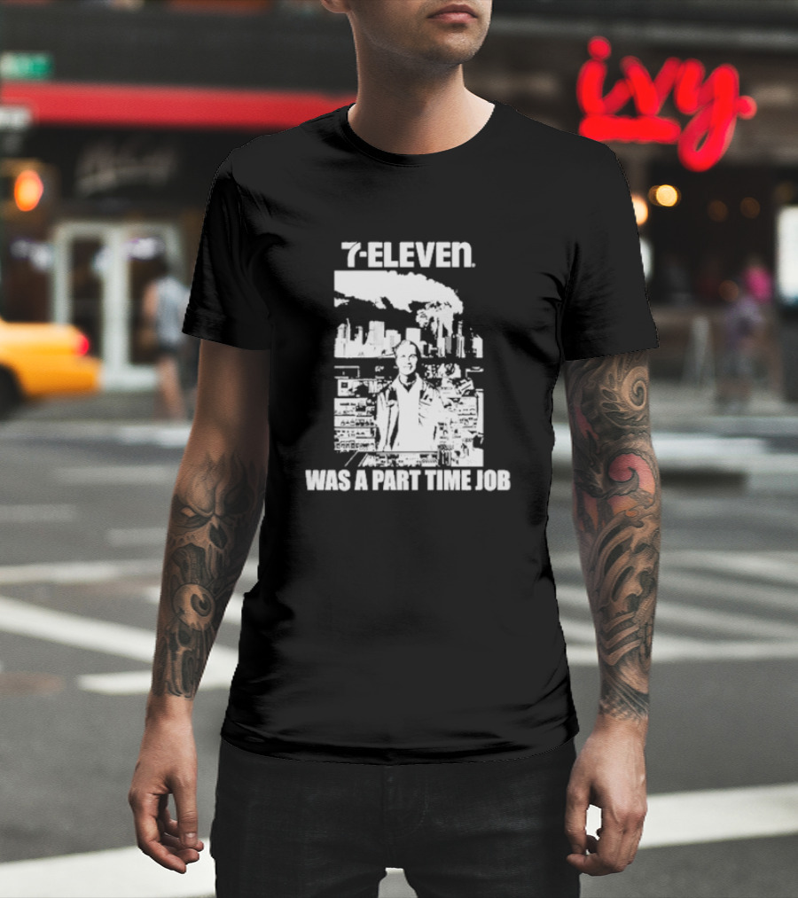 Punk With A Camera Crustin Bieber 7-Eleven Was A Part Time Job T-Shirt