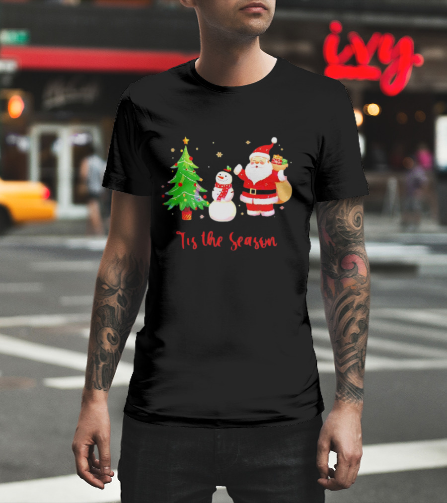 Tis The Season Santa Claus Snowman Christmas Tree T-Shirt
