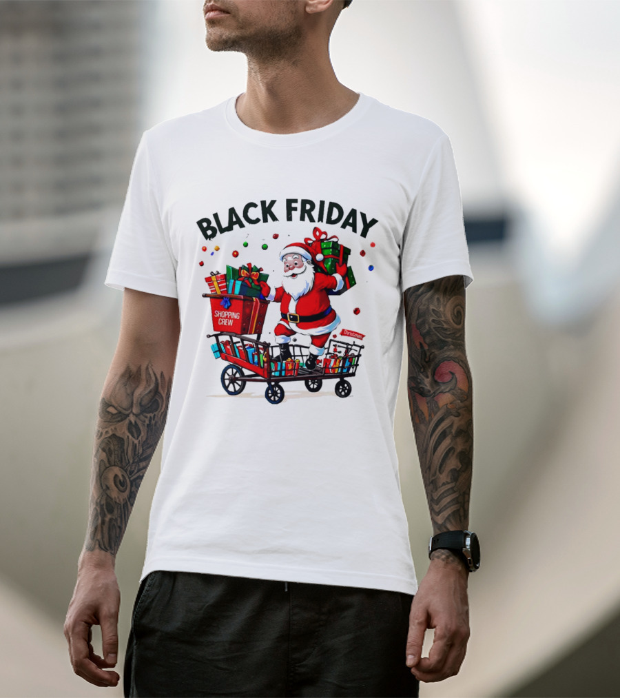 Black Friday Santa Claus Shopping Crew Funny Christmas T-Shirt