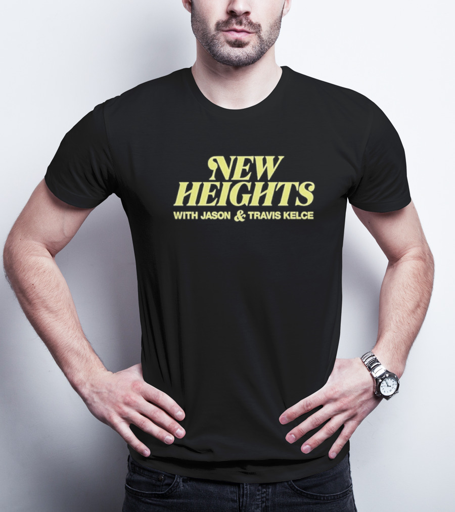 New Heights With Jason And Travis Kelce T-Shirt