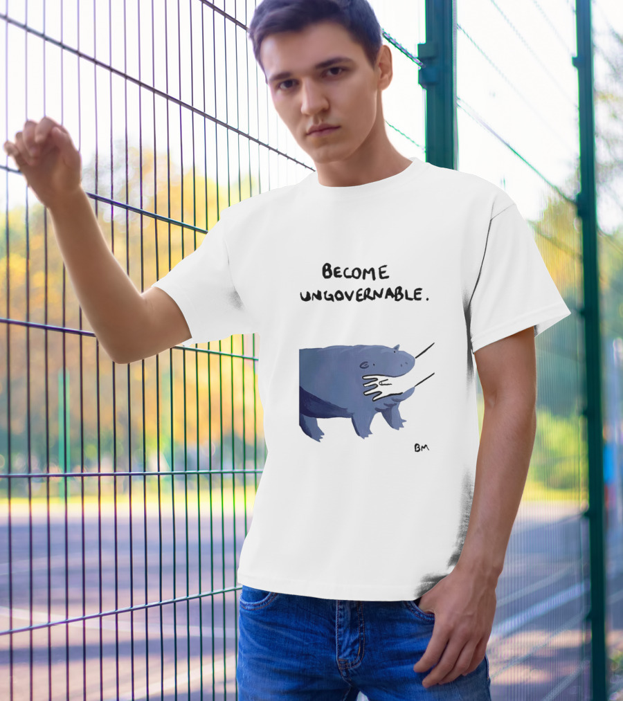 Become Ungovernable Hippo Resisting Pull With BM Signature T-Shirt