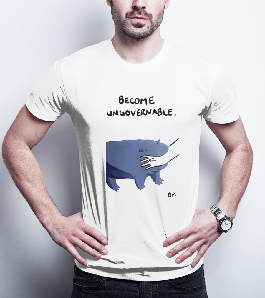 Become Ungovernable Hippo Resisting Pull With BM Signature T-Shirt