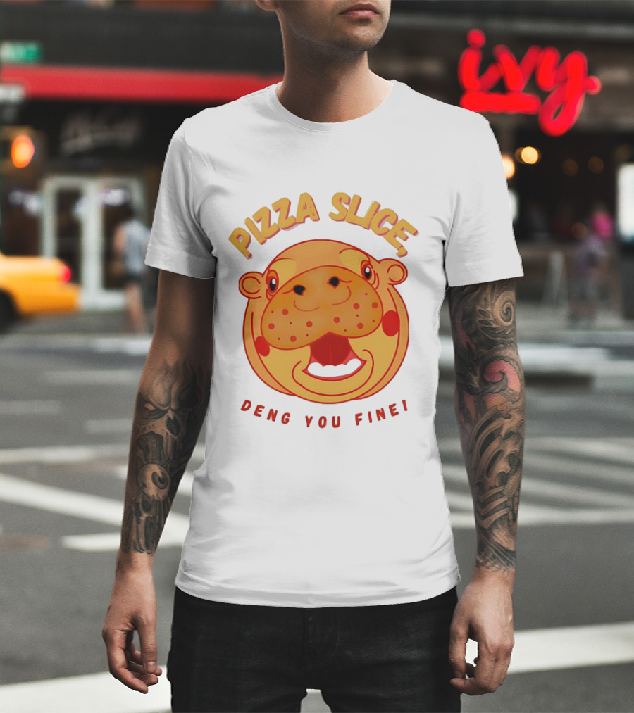 Pizza Slice Deng You Fine Cartoon Character T-Shirt