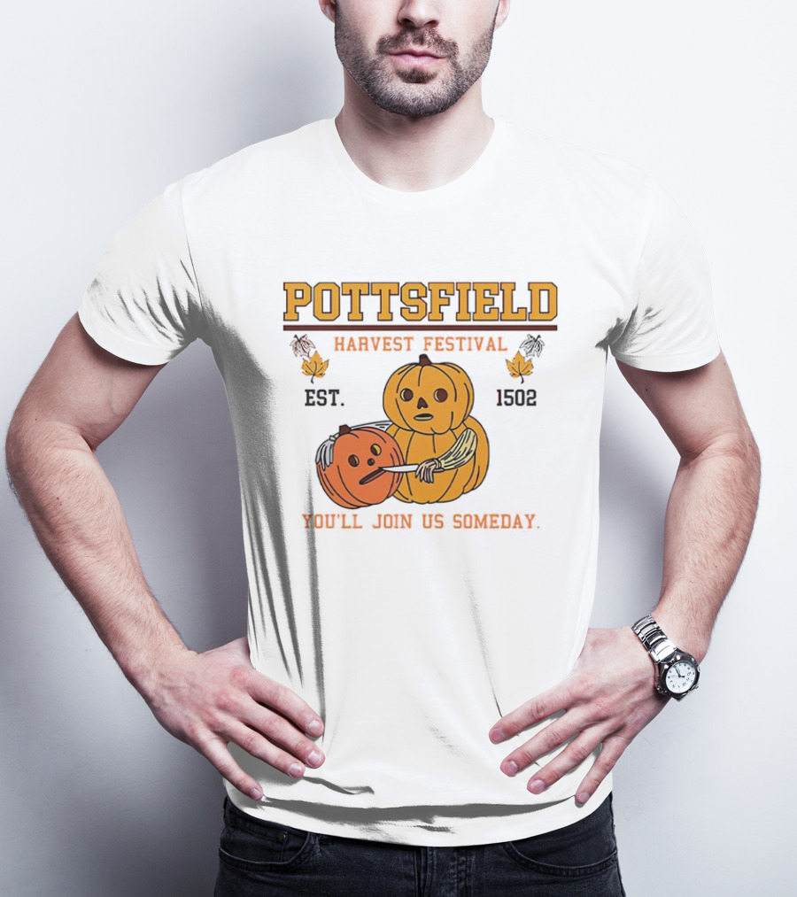 Pottsfield Harvest Festival Est. 1502 Pumpkin You'll Join Us Someday T-Shirt