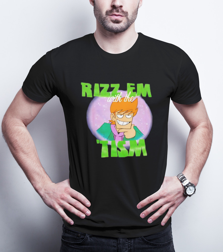 Eddsworld Rizz Em With The Tism T-Shirt