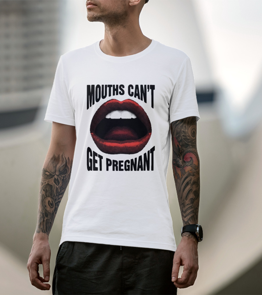 Mouths Can't Get Pregnant Bold Retro Pop Art Style Open Lips T-Shirt