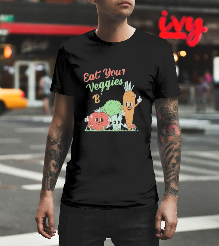 Eat Your Veggies Bitch Cartoon With Tomato Broccoli Carrot T-Shirt
