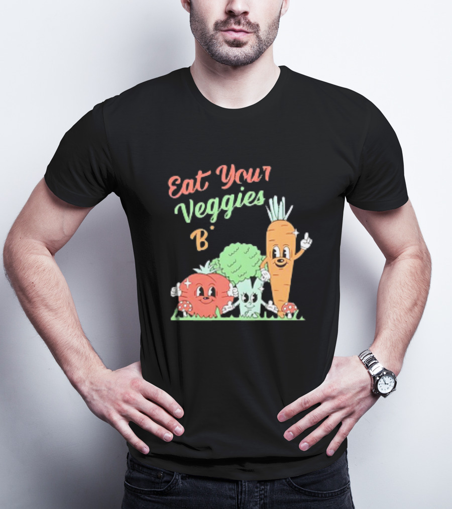 Eat Your Veggies Bitch Cartoon With Tomato Broccoli Carrot T-Shirt