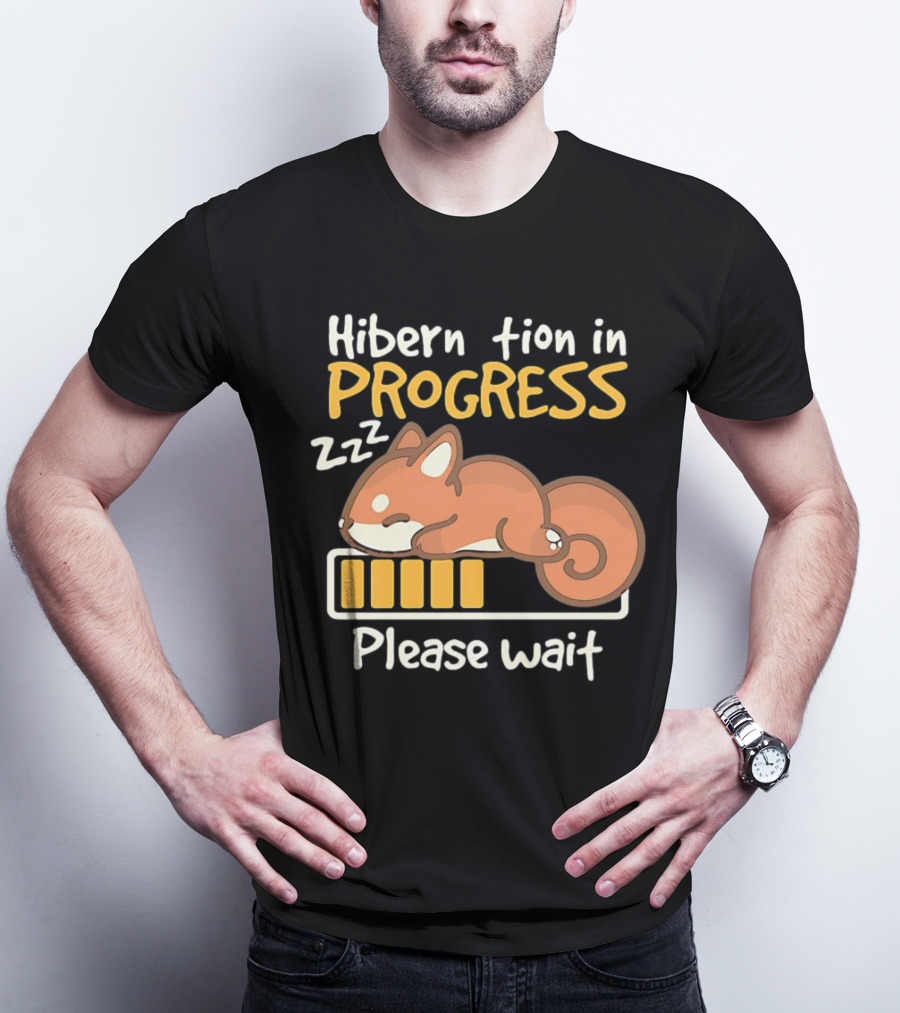 Hibernation In Progress Zzz Please Wait T-Shirt