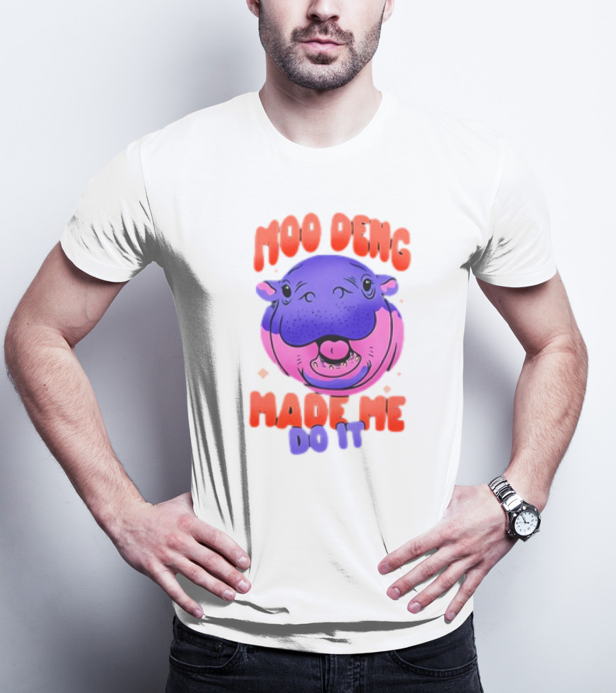 Moo Deng Made Me Do It Hippo T-Shirt