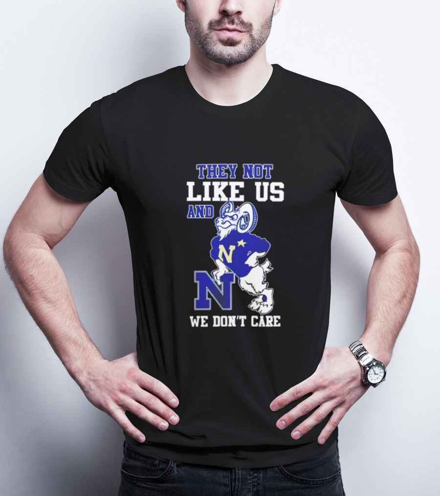 Navy Midshipmen They Not Like Us Goat We Don’t Care T-Shirt