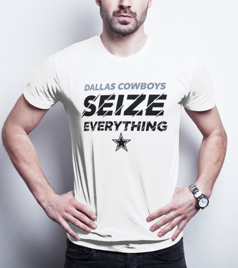 DALLAS COWBOYS SEIZE EVERYTHING STAR T-Shirt