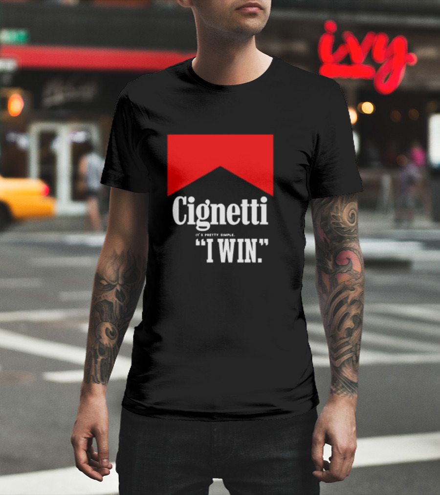 Cignetti It's Pretty Simple I Win Bold White Text With Red Chevron T-Shirt